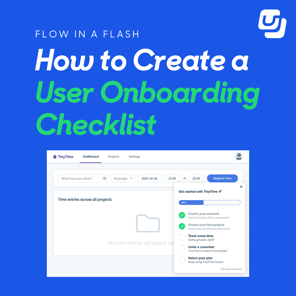 How to Create a User Onboarding Checklist to Keep Users On Track | Userflow Blog